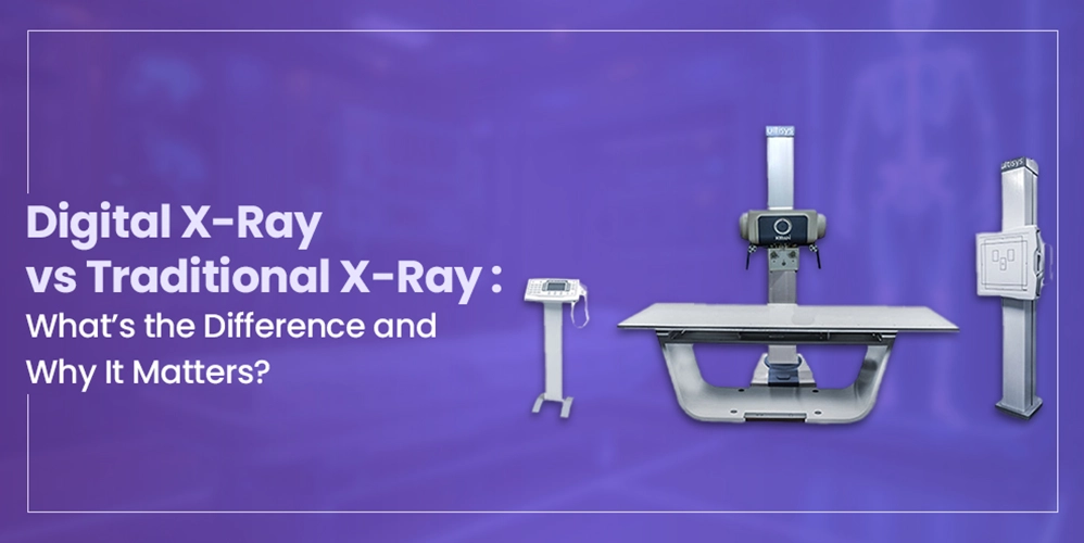 Digital X-Ray vs. Traditional X-Ray: What’s the Difference and Why It ...